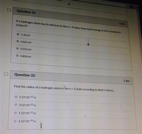 Solved Dquestion 31 1 Pts If A Hydrogen Atom Has Its