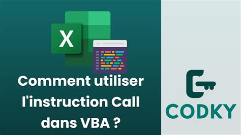 comment utiliser l instruction call dans vba codky
