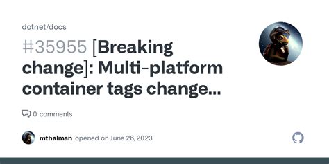 Breaking Change Multi Platform Container Tags Changed To Be Linux Only Issue