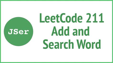 Leetcode 211 Add And Search Word Data Structure Design Jser