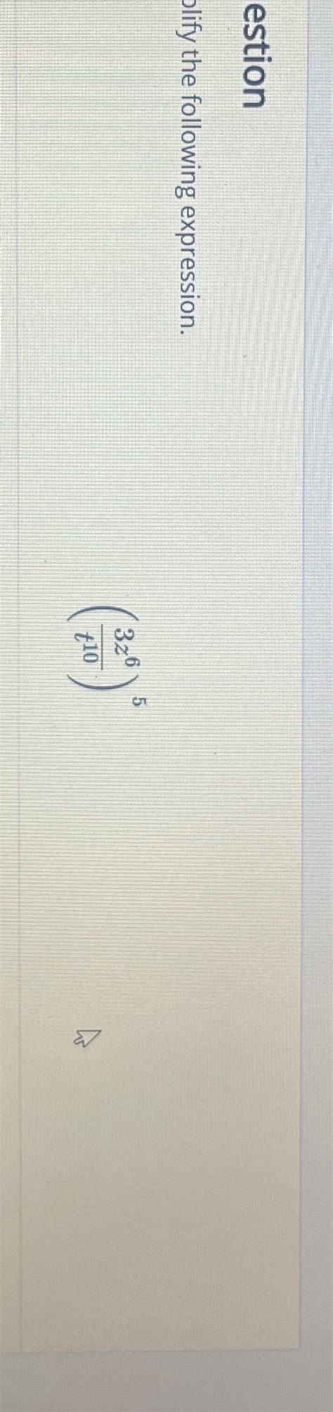 Solved Estionlify The Following Expression3z6t105