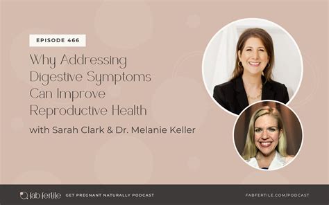 Why Addressing Digestive Symptoms Can Improve Reproductive Health With