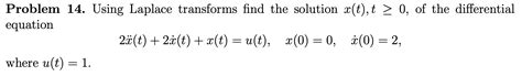 solved problem 14 ﻿using laplace transforms find the