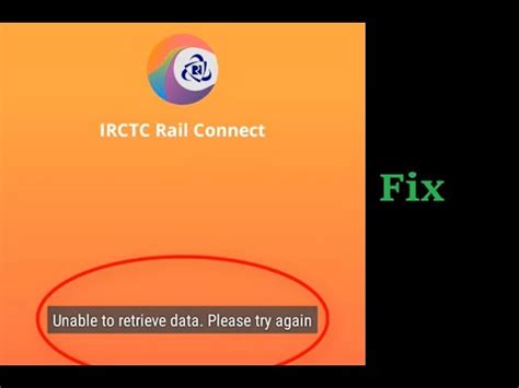 How To Fix Unable To Retrieve Data Please Try Again In IRCTC Rail Connect App YouTube