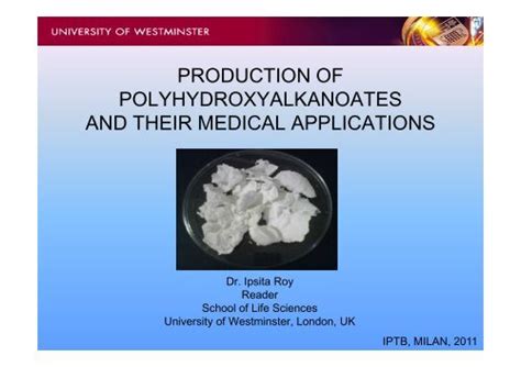 Production Of Polyhydroxyalkanoates And Their Medical Applications