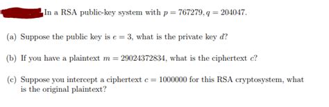 solved in a rsa public key system with p 767279 q 204047