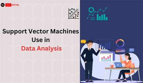 5 Powerful Steps to Master (SVM) Support Vector Machines in Data Analysis
