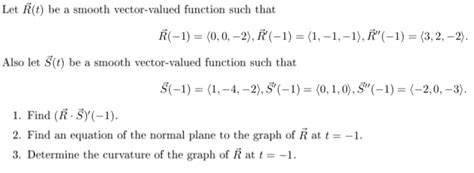 solved let Ř t be a smooth vector valued function such that