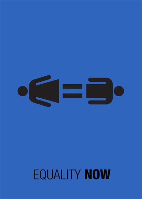 Gender Equality Poster Equality Now Creative Advertising Advertising
