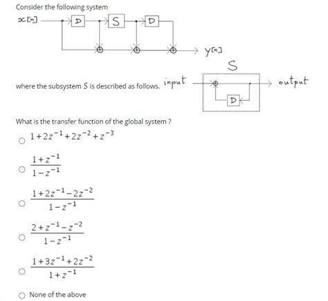 solved consider the following system ocin] s d yłn] s where