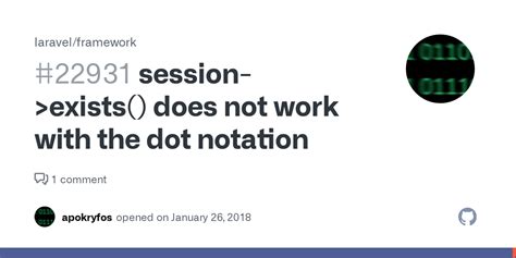 Session Exists Does Not Work With The Dot Notation · Issue 22931 · Laravelframework · Github