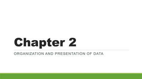 Chapter 2 Organization And Presentation Of Data Pptx