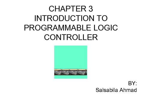 Chapter 3 Introduction To Programmable Logic Controller By