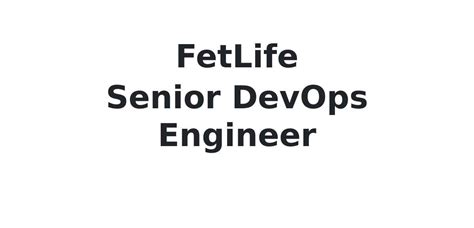 Senior Devops Engineer 110k 170k Usd At Fetlife