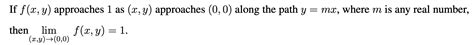 Solved If F X Y Approaches 1 As X Y Approaches 0 0