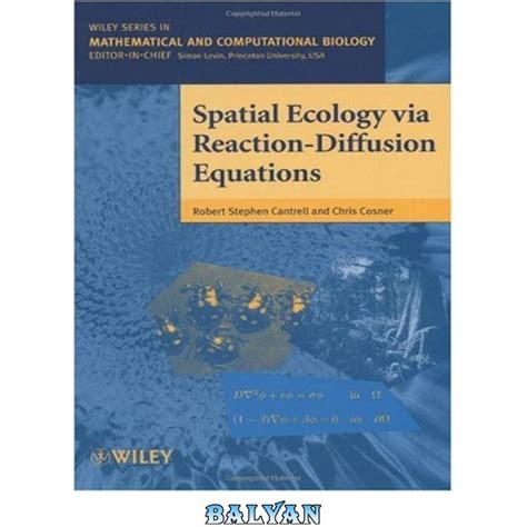 خرید و قیمت دانلود کتاب Spatial Ecology Via Reaction Diffusion Equations ا اکولوژی فضایی از طریق
