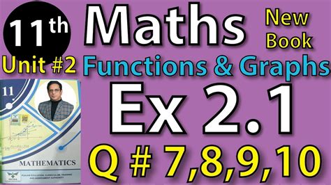 Chap 2 Function And Graphs Exercise 21 Question 7 To Question 1011th Class Bise Maths Lec 5
