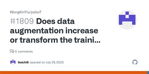 Does Data Augmentation Increase Or Transform The Training Data · Issue
