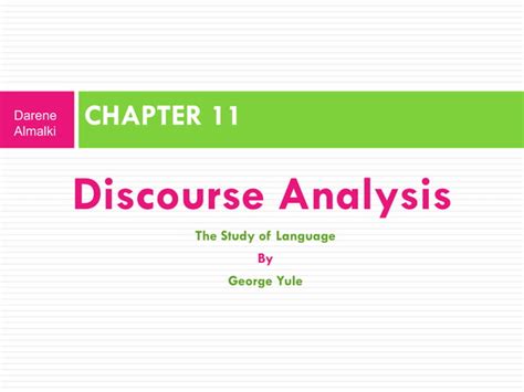 Eng 222 Chapter 11 Discourse Analysis 2 PPT