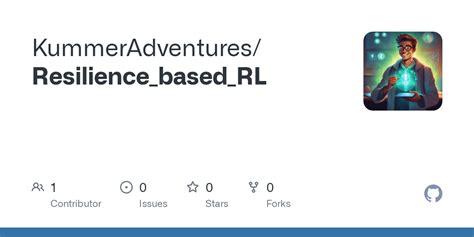 Github Kummeradventures Resilience Based Rl
