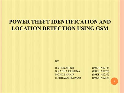 Ppt Power Theft Identification And Detection Using Gsm Pptx Gas And