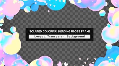 Isolated Colorful Merging Blobs Frame Overlays Motion Graphics Ft 2d
