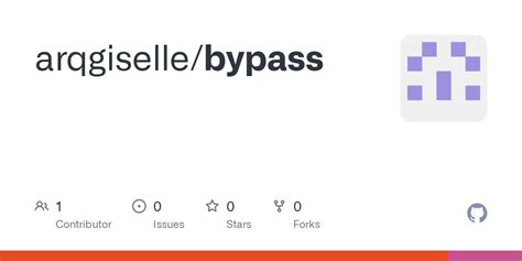GitHub Arqgiselle Bypass