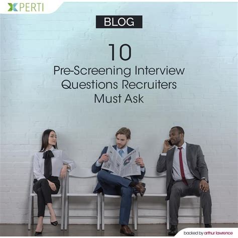 Xperti Recruitmenttips Interviewquestions Screeningprocess Hiringprocess Recruiting