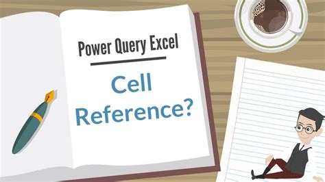 Power Query Excel M Code How To Cell Reference Basic But Very Important Youtube