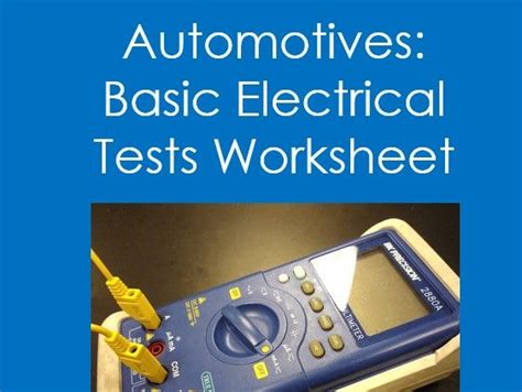 Automotives Basic Electrical Tests Worksheet Teaching Resources