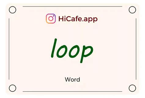 English Word Loop Meaning And Definition Hicafe