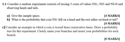 Solved 11 Consider A Random Experiment Consists Of Tossing