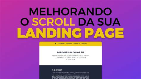 Como Melhorar O Scroll E Scrollbar De Uma Landing Page Usando Css Youtube