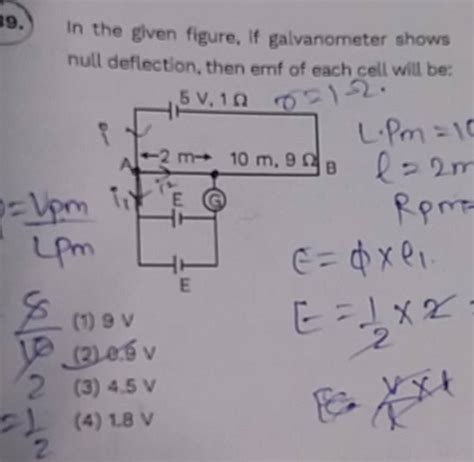 19 In The Given Figure If Galvanometer Shows Null Deflection Then Emf