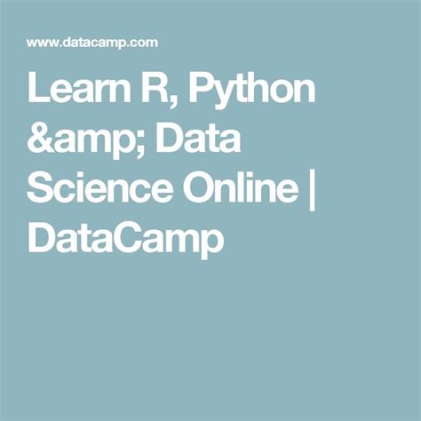 Learn R Python Data Science Online DataCamp Online Science Data