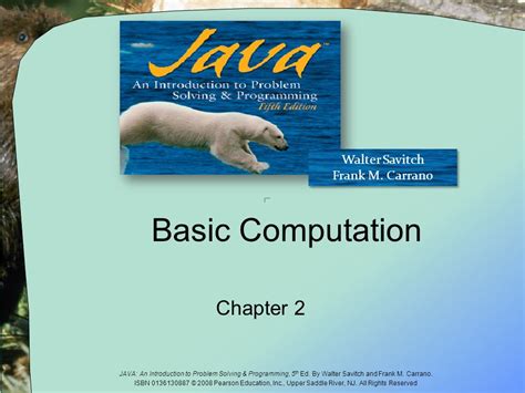 JAVA: An Introduction to Problem Solving & Programming, 5 th Ed. By ...