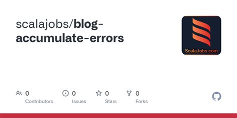 Github Scalajobsblog Accumulate Errors