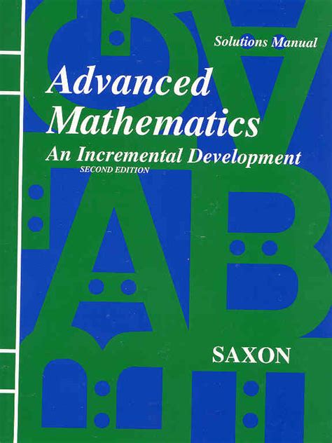Saxon Advanced Math Solutions Manual 2nd Ed The Learning House