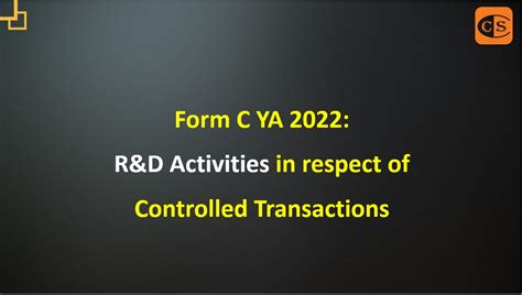 CCS Co Plt Form C YA 2022 R D Activities In Respect Of Controlled Transactions
