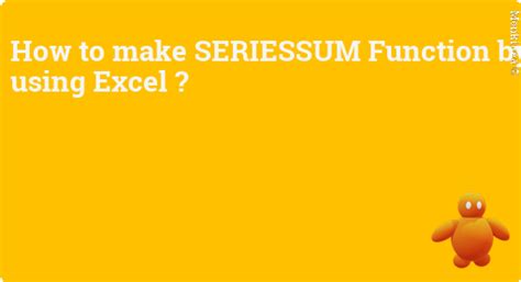 How To Implement SERIESSUM Function In Excel Monkidea Analytics Idea Of Wisdom With Analytics