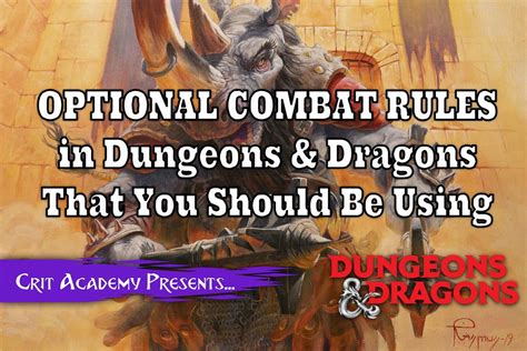 Optional Dungeons And Dragons Combat Rules You Should Be Using In