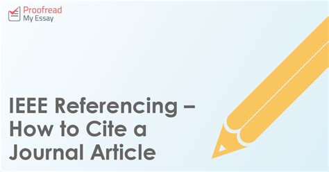 IEEE Referencing How To Cite A Journal Article Proofed