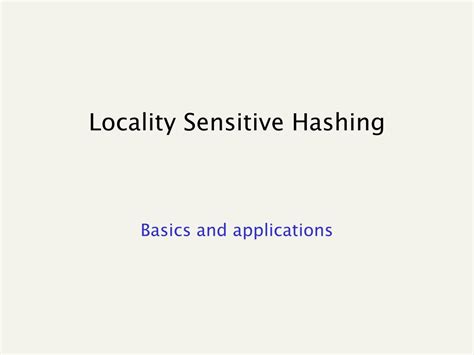 Ppt Locality Sensitive Hashing Powerpoint Presentation Free Download