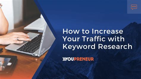 How To Increase Your Traffic With Keyword Research