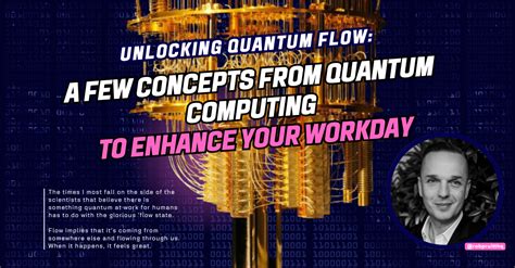 unlocking quantum flow a few concepts from quantum computing to