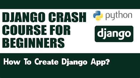 Django Quickstart Web Application For Beginners First App Youtube