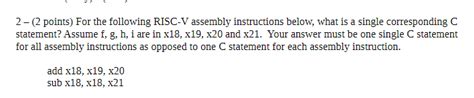 Solved 2 2 Points For The Following Risc V Assembly