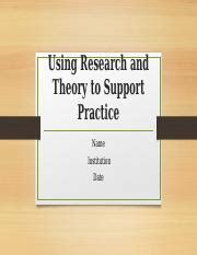 EBP Change Pptx Using Research And Theory To Support Practice Name Institution Date Background