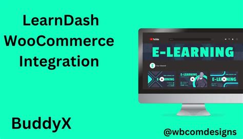 The Ultimate Guide To Learndash Woocommerce Integration Optimizing