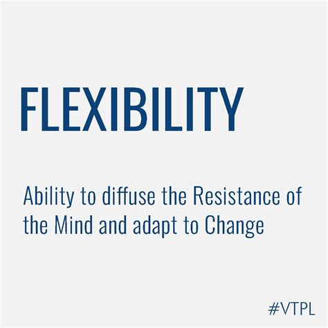 Vareli Tecsoft Pvt Ltd On Linkedin Flexibility Flexible Ability Life Adaptation Mind